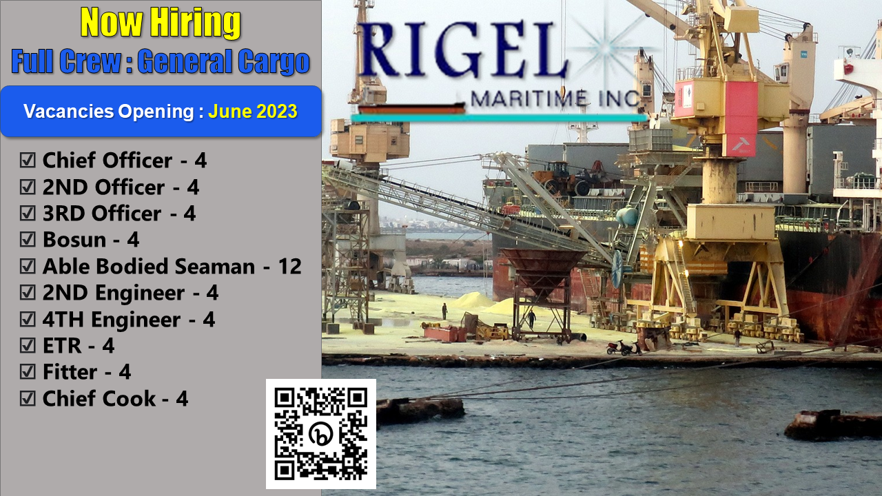 Now Hiring for All Ranks at General Cargo : Rigel Maritime Inc - SEAMAN ...